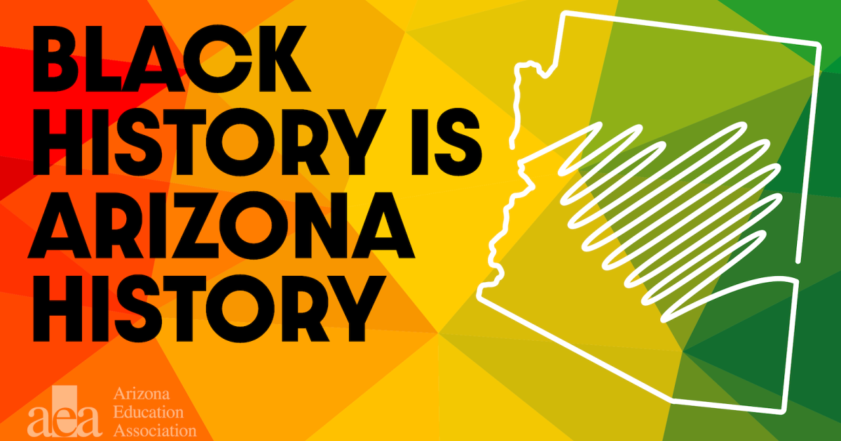 Black History is Arizona History | Arizona Education Association
